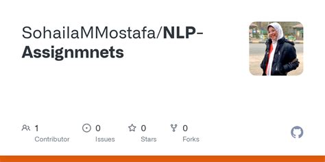 GitHub SohailaMMostafa NLP Assignmnets