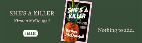 Shes A Killer Mcdougall Kirsten 9781913547684 Books