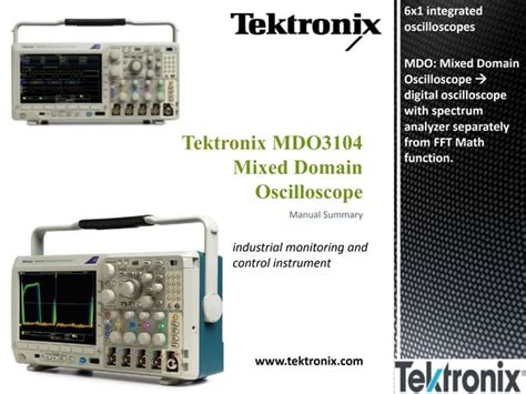 Tektronix Mdo3104 Mixed Domain Oscilloscope Ppt