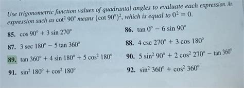 solved use trigonometric function values of quadrantal