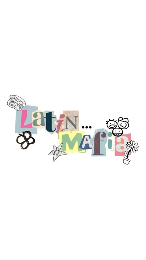 Latin Mafia Letters En 2025 Mafia Frases Proyectos Gráficos