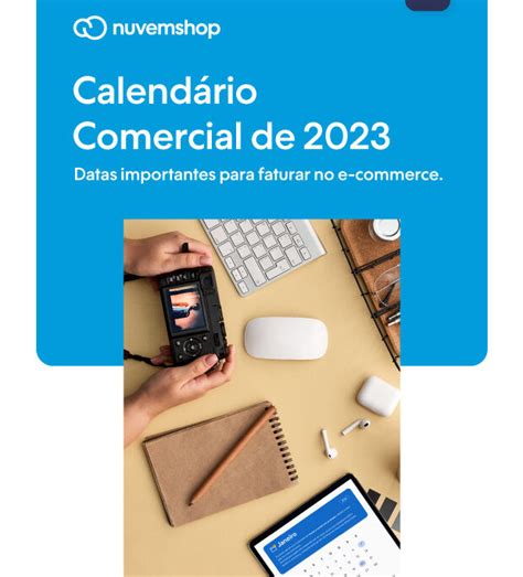 Calendário comercial 2023 datas para vender mais o ano todo