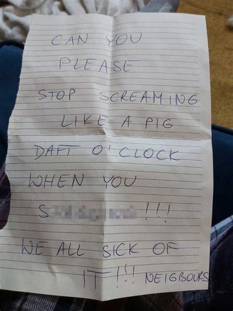 Fed Up Neighbours Send Woman Note Asking Her To Stop Screaming Like A