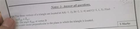 Solved Q1 The Three Vertices Of A Triangle Are Located At