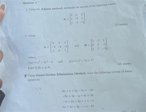 Solved Question Using The Adjoint Method Determine The Chegg