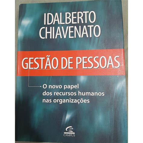 Gestão De Pessoas O Novo Papel Dos Recursos Humanos Nas Organizações