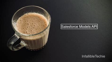 Salesforce Models Api Infallibletechie