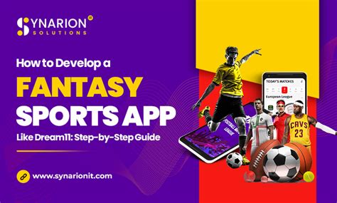 How To Develop A Fantasy Sports App Like Dream11 Step By Step Guide