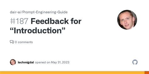 Feedback For “introduction” · Issue 187 · Dair Aiprompt Engineering