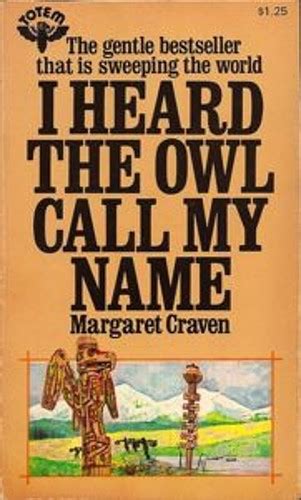 I Heard The Owl Call My Name By Margaret Craven Open Library