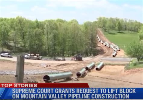 Supreme Court Allows Mountain Valley Pipeline Construction To Continue