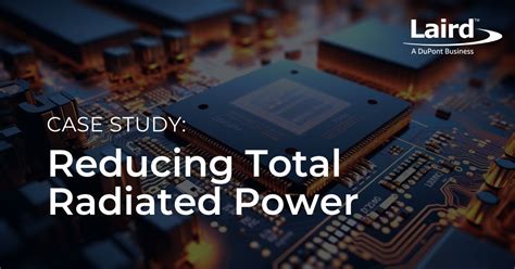 Dupont Interconnect Solutions On Linkedin Reducing Total Radiated Power