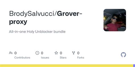 Github Brodysalvucci Grover Proxy All In One Holy Unblocker Bundle
