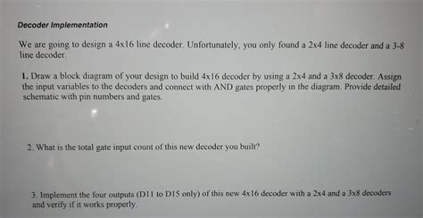 Solved Decoder Implementation We Are Going To Design A 4x16