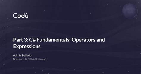 Adrian Bailador On Linkedin Part 3 C Fundamentals Operators And