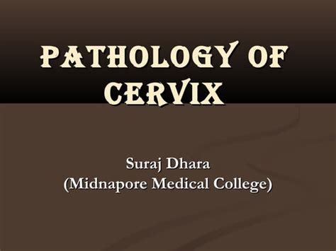 Pathology Of The Cervix Ppt