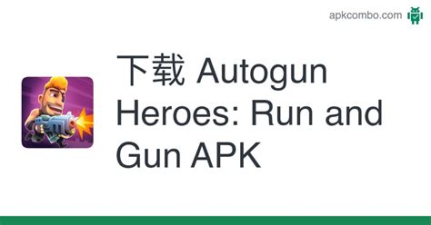 autogun heroes run and gun apk android game 免费下载