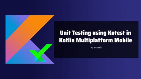 Pure Kotlin Unit Testing — Part 1 By Cedric Ferry Medium