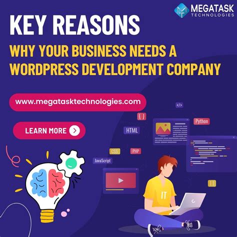 Key Reasons Why Your Business Needs A Wordpress Development Company By Megatask Technologies