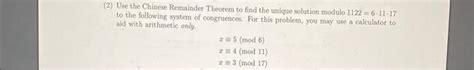 Solved Use The Chinese Remainder Theorem To Find The Chegg