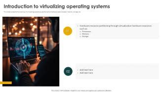 Introduction To Virtualizing Operating Systems Server Virtualization In
