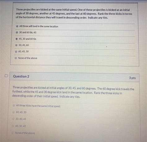Solved Three Projectiles Are Kicked At The Same Initial