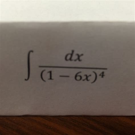 Solved Integral Dx 1 6x 4