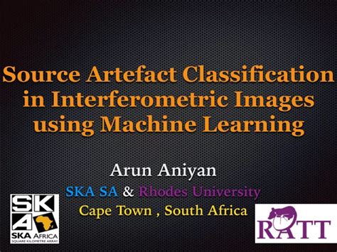 [ppt] Source Artefact Classification In Interferometric Images Using