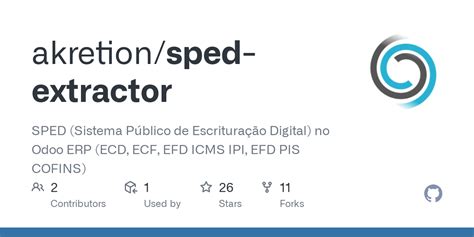 GitHub akretion sped extractor SPED Sistema Público de Escrituração Digital no Odoo ERP
