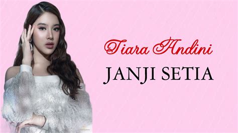 Tiara Andini Janji Setia Lirik Lagu BOSS LYRICS YouTube