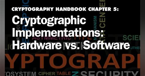 Cryptographic Implementations Hardware Vs Software Download