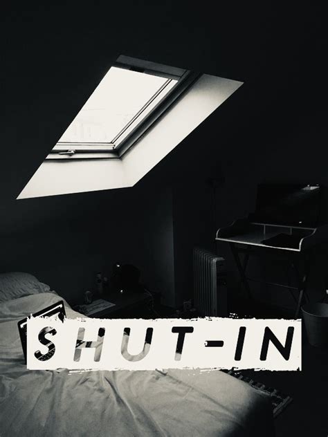 Shut In Script Filmfreeway