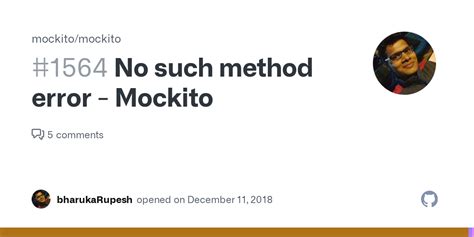 No Such Method Error Mockito · Issue 1564 · Mockitomockito · Github