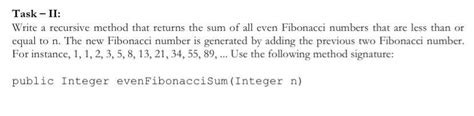 solved task ii write a recursive method that returns the