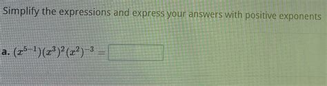 Solved Simplify the expressions and express your answers | Chegg.com