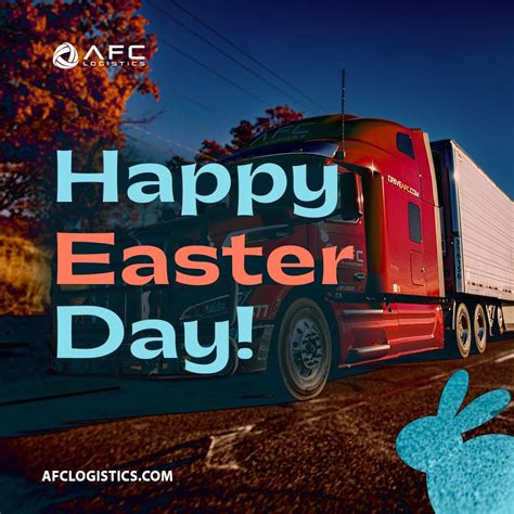 Afc Logistics On Linkedin Eastergreetings Afclogistics Deliveringexcellence