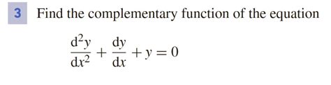 Solved Find the complementary function of the equation | Chegg.com