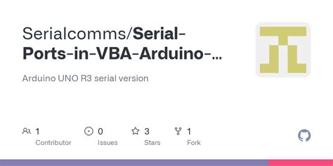 GitHub Serialcomms Serial Ports In VBA Arduino 2023 Arduino UNO R3