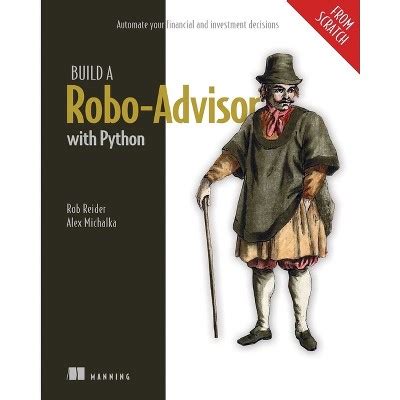 Build A Robo Advisor With Python From Scratch By Rob Reider Alex