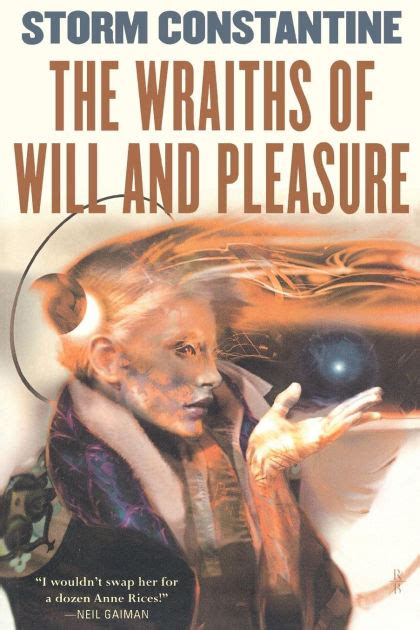 The Wraiths Of Will And Pleasure Wraeththu Histories Series 1 By