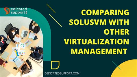 Comparing Solusvm With Other Virtualization Management Solutions