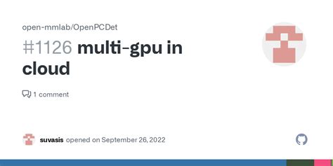 Multi Gpu In Cloud · Issue 1126 · Open Mmlabopenpcdet · Github