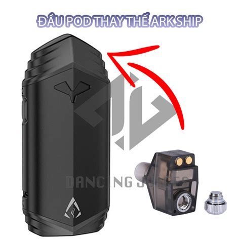 ĐẦu Pod Thay ThẾ Ark Ship Đầu Pod Chứa Dầu