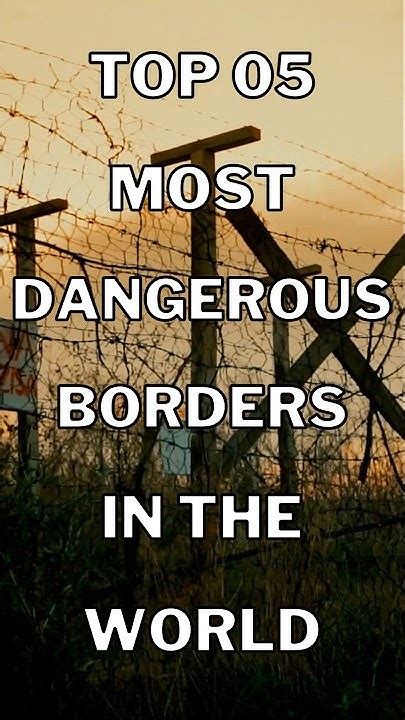 Top 05 Most Dangerous Borders ☠️ Viral Shorts Border Education