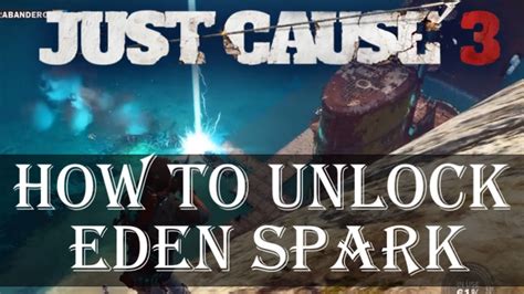 Just Cause 3 How To Unlock Eden Spark Bavarium Sea Heist Dlc Youtube