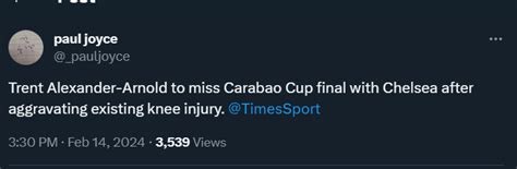Trent Alexander Arnold To Miss Carabao Cup Final With Chelsea After
