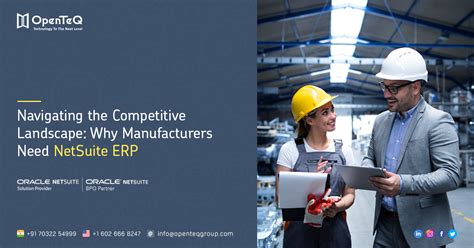 Maximizing Efficiency Openteq Netsuite Erp Software For Manufacturing