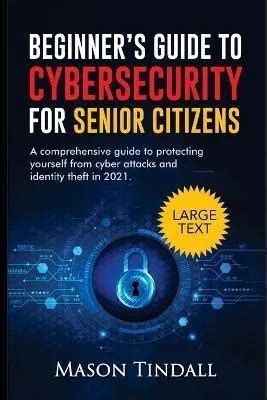 Libro Beginners Guide To Cybersecurity For Senior Citizen Envío gratis