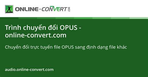 Trình chuyển đổi OPUS online convert
