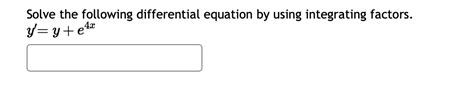 Solved Solve The Following Differential Equation By Using